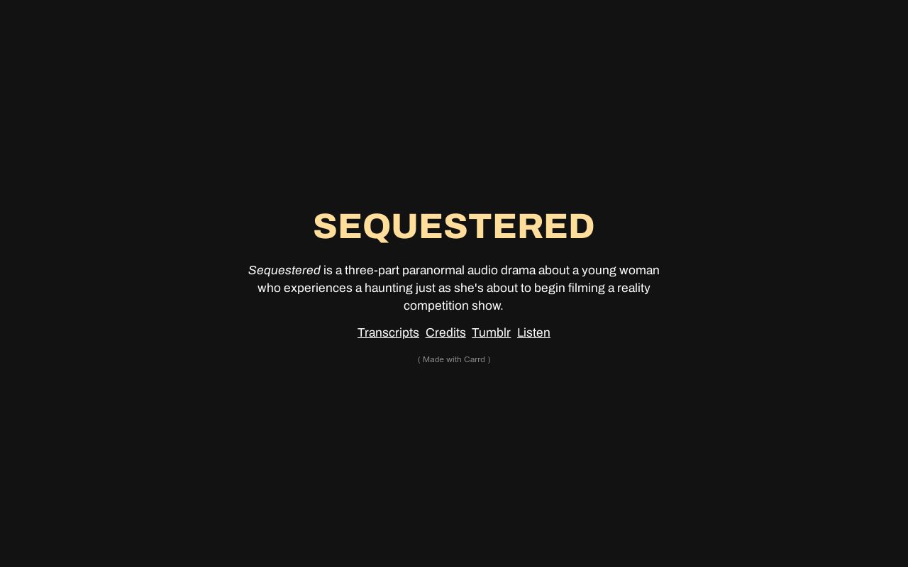 SEQUESTERED: an audio drama